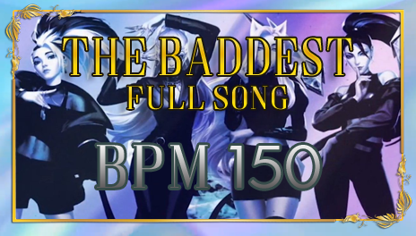 THE BADDEST (FULL SONG) [SSC File] :: Project K: Stepmakers X Universe